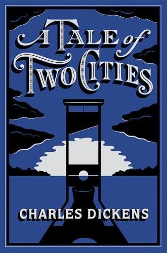 A Tale of Two Cities by Charles Dickens | Waterstones