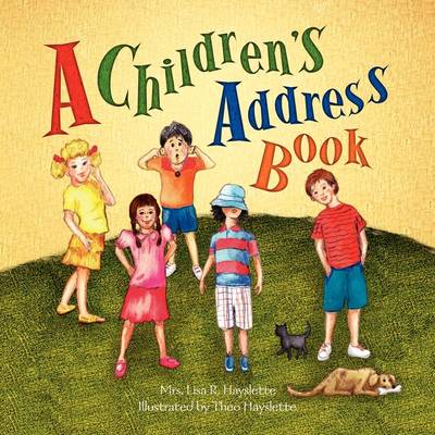A Children's Address Book by Lisa R Hayslette | Waterstones