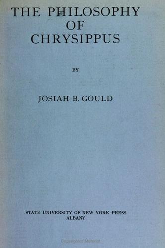 The Philosophy of Chrysippus by Josiah B. Gould | Waterstones