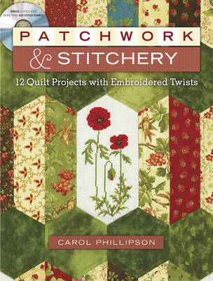 Patchwork & Stitchery! by Carol Phillipson | Waterstones