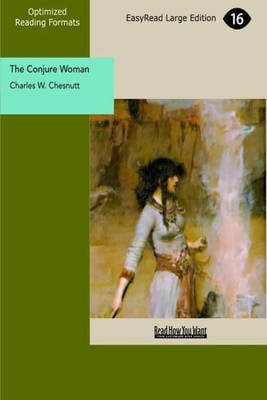 The Conjure Woman by Charles W. Chesnutt | Waterstones