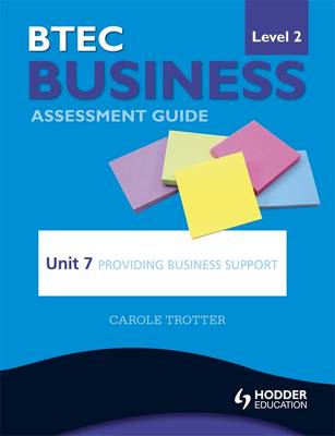 BTEC First Business Level 2 Assessment Guide: Providing Business ...
