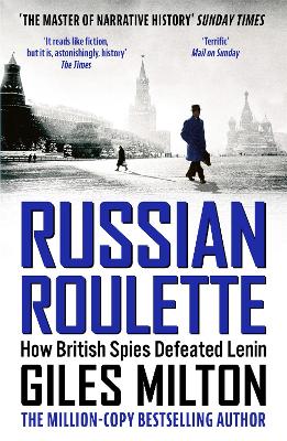 Russian Roulette by Giles Milton | Waterstones