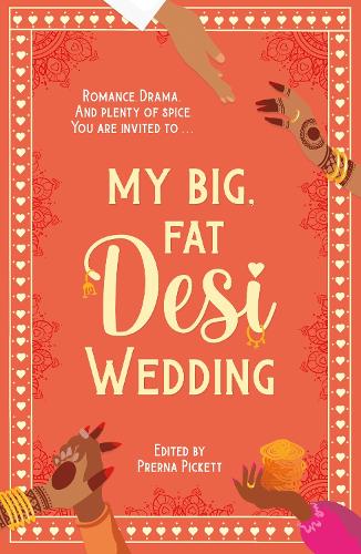 My Big, Fat Desi Wedding by Anahita Karthik, Noreen Mughees | Waterstones