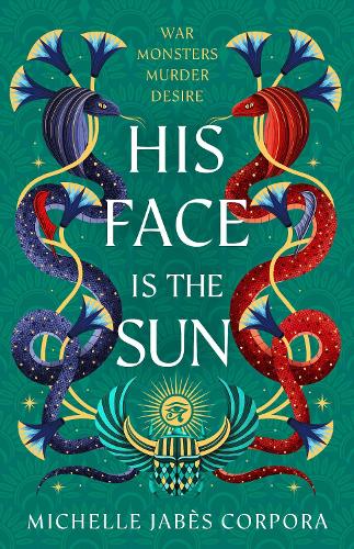 Throne of Khetara: His Face is the Sun by Michelle Jabes Corpora ...