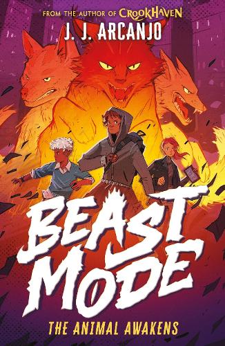Beast Mode: The Animal Awakens by J.J. Arcanjo | Waterstones