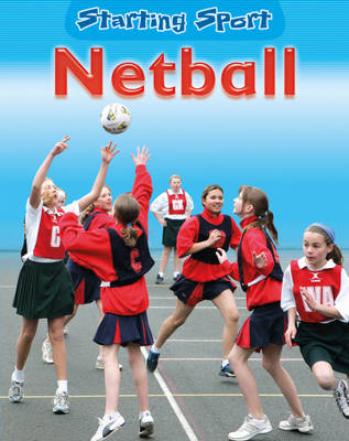 Netball by Rebecca Hunter, Sally Hewitt | Waterstones