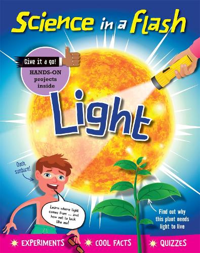 Science in a Flash: Light by Georgia Amson-Bradshaw | Waterstones