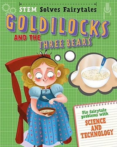 STEM Solves Fairytales: Goldilocks and the Three Bears by Jasmine ...