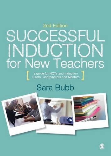 Successful Induction for New Teachers by Sara Bubb | Waterstones