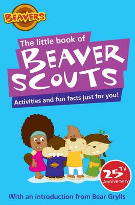 Little Book of Beaver Scouts by Amanda Li | Waterstones
