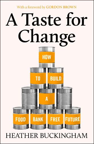 A Taste for Change by Heather Buckingham | Waterstones