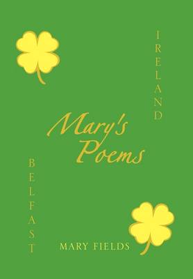 Mary's Poems by Mary Fields | Waterstones
