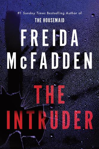 The Intruder by Freida McFadden | Waterstones