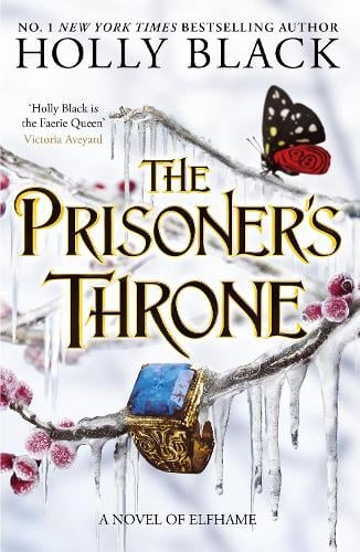 The Prisoner's Throne (A Novel of Elfhame) by Holly Black | Waterstones
