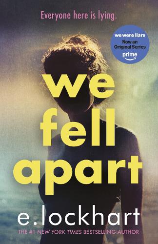 We Fell Apart by E. Lockhart | Waterstones