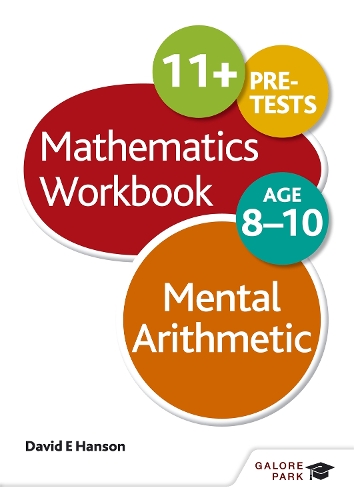 Mental Arithmetic Workbook Age 8-10 by David E Hanson | Waterstones