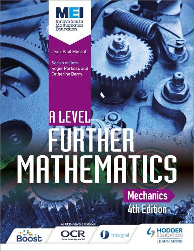 MEI A Level Further Mathematics Mechanics 4th Edition by Jean-Paul ...