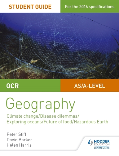 OCR A Level Geography Student Guide 3: Geographical Debates: Climate ...