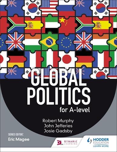 Global Politics for A-level by Robert Murphy, John Jefferies | Waterstones