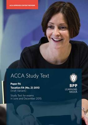 ACCA F6 Irish Tax by BPP Learning Media | Waterstones