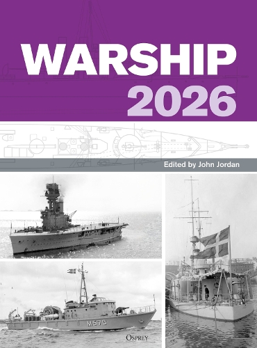 Warship 2026 by John Jordan, Stephen Dent | Waterstones