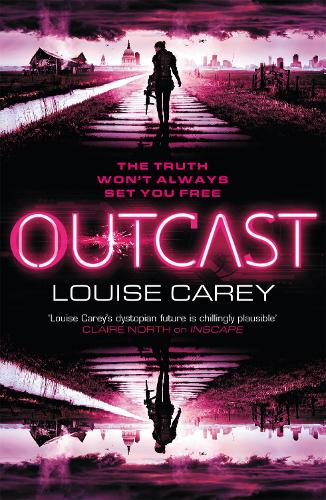 Outcast by Louise Carey | Waterstones