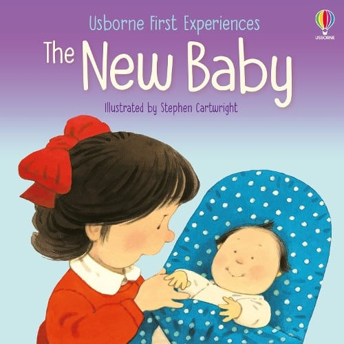 The New Baby by Anne Civardi, Stephen Cartwright | Waterstones
