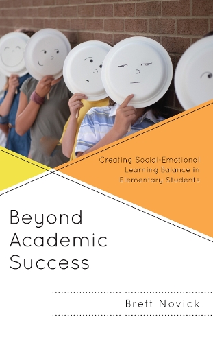 Beyond Academic Success by Brett Novick | Waterstones