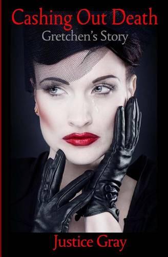 Cashing Out Death by Justice Gray | Waterstones