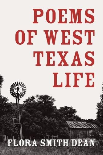 Poems of West Texas Life by Flora Smith Dean | Waterstones
