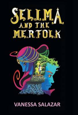 Selima and the Merfolk by Vanessa Salazar | Waterstones