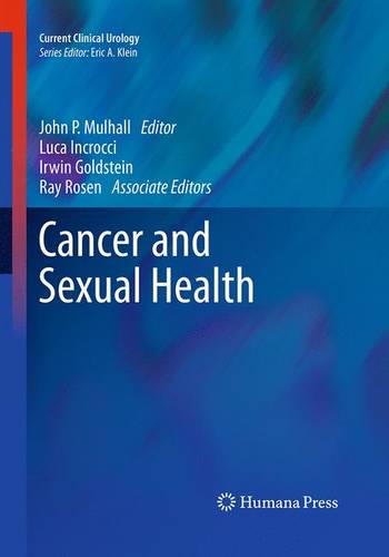 Cancer and Sexual Health by John P Mulhall, Luca Incrocci | Waterstones