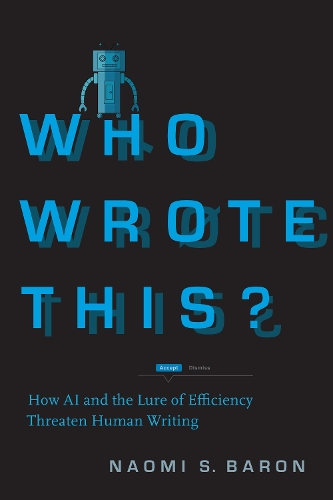Who Wrote This? by Naomi S. Baron | Waterstones