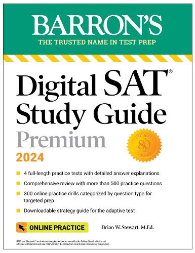 Digital SAT Study Guide Premium, 2024: 4 Practice Tests + Comprehensive ...