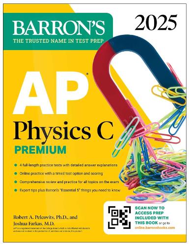 AP Physics C Premium, Eighth Edition: 4 Practice Tests + Comprehensive ...