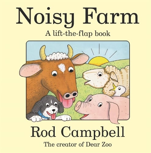 Noisy Farm by Rod Campbell | Waterstones