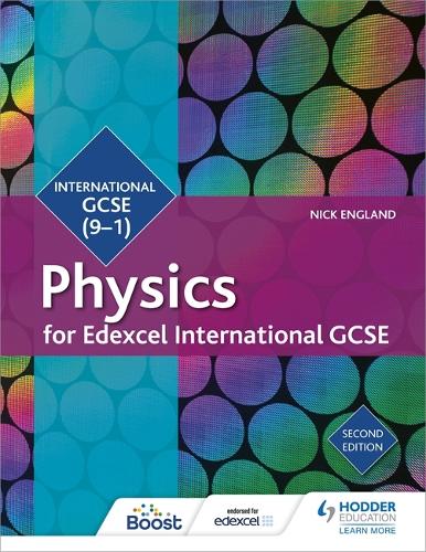 Edexcel International GCSE Physics Student Book Second Edition by Nick ...