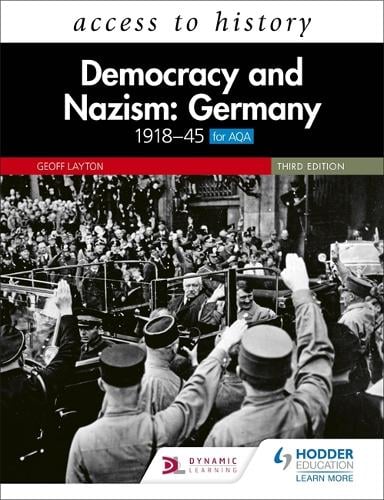 Access to History: Democracy and Nazism: Germany 1918–45 for AQA Third ...