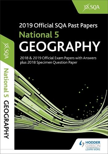 2019 Official SQA Past Papers: National 5 Geography by Sqa | Waterstones
