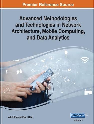 Advanced Methodologies and Technologies in Network Architecture, Mobile Computing, and Data ...