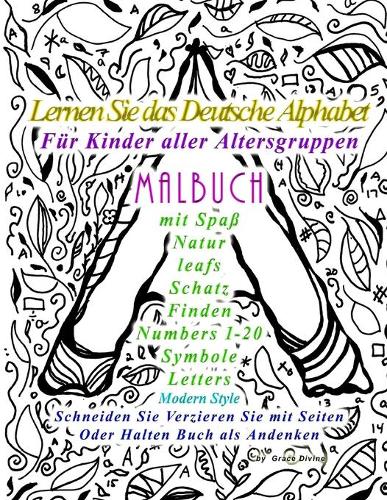 Lernen Sie das Deutsche Alphabet Fur Kinder aller Altersgruppen MALBUCH ...