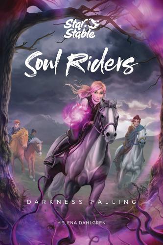 Soul Riders Volume 3 by Helena Dahlgren, Star Stable Entertainment AB ...