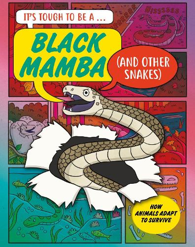 It’s Tough to Be: A Black Mamba (and Other Snakes) by John Townsend ...
