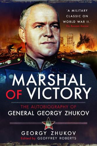 Marshal of Victory by Georgy Zhukov | Waterstones