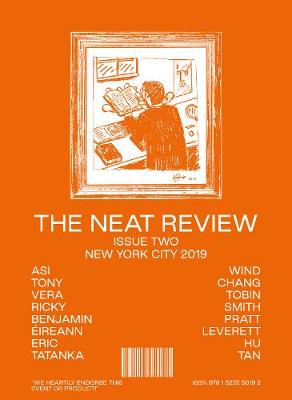 The Neat Review Issue Two by ULTRA NEAT, Asi Wind | Waterstones