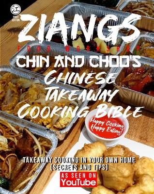 Chin and Choo's Chinese Takeaway Cooking Bible by Chin Taylor | Waterstones