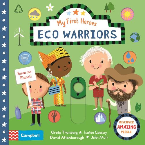 Eco Warriors by Nila Aye, Campbell Books | Waterstones