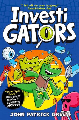 InvestiGators by John Patrick Green | Waterstones