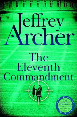 The Eleventh Commandment by Jeffrey Archer | Waterstones